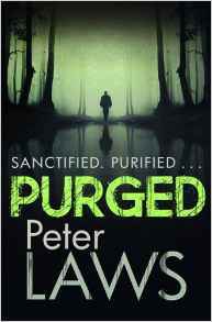 Purged (Matt Hunter, #1) by Peter Laws | Goodreads