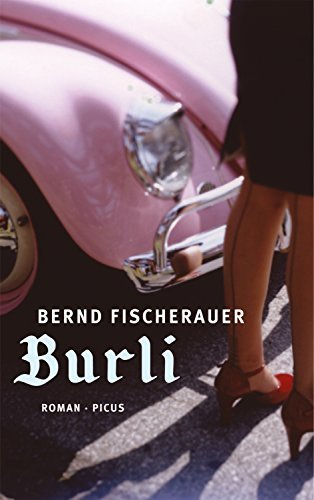 Burli by Bernd Fischerauer | Goodreads