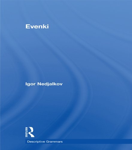Evenki (Descriptive Grammars) by Igor Nedjalkov | Goodreads