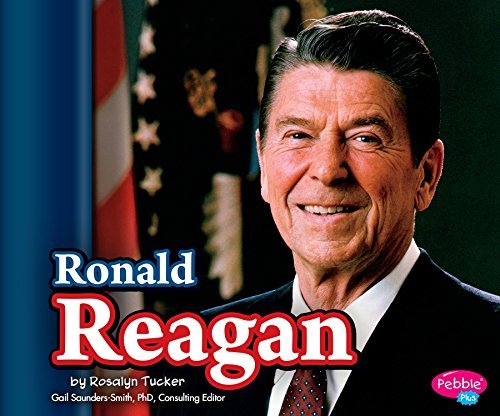 Ronald Reagan (Presidential Biographies) by Rosalyn Tucker | Goodreads