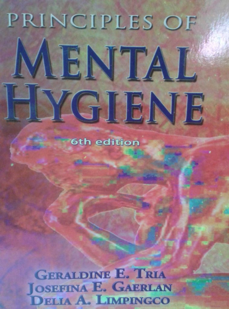 Principles of Mental Hygiene by Geraldine E. Tria | Goodreads