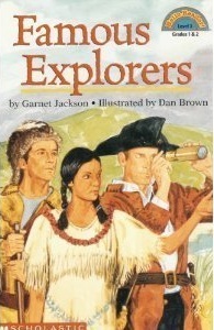 Famous Explorers by Garnet Nelson Jackson | Goodreads