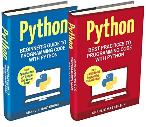 Python: 2 Books in 1: Beginner's Guide + Best Practices to Programming ...