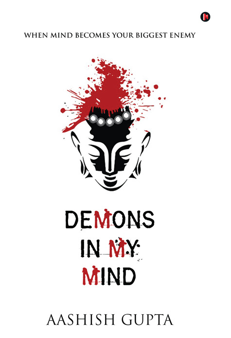 Demons In My Mind by Aashish Gupta | Goodreads