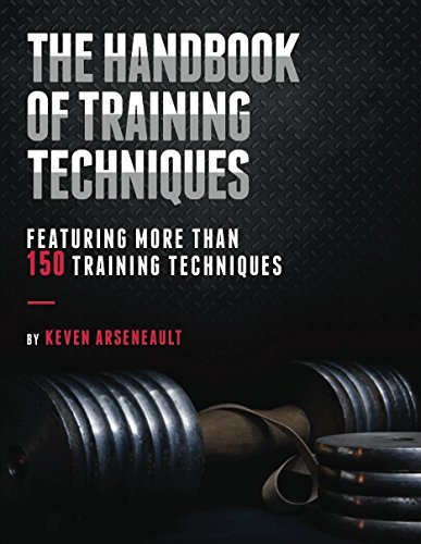 The handbook of training techniques by Keven Arseneault | Goodreads
