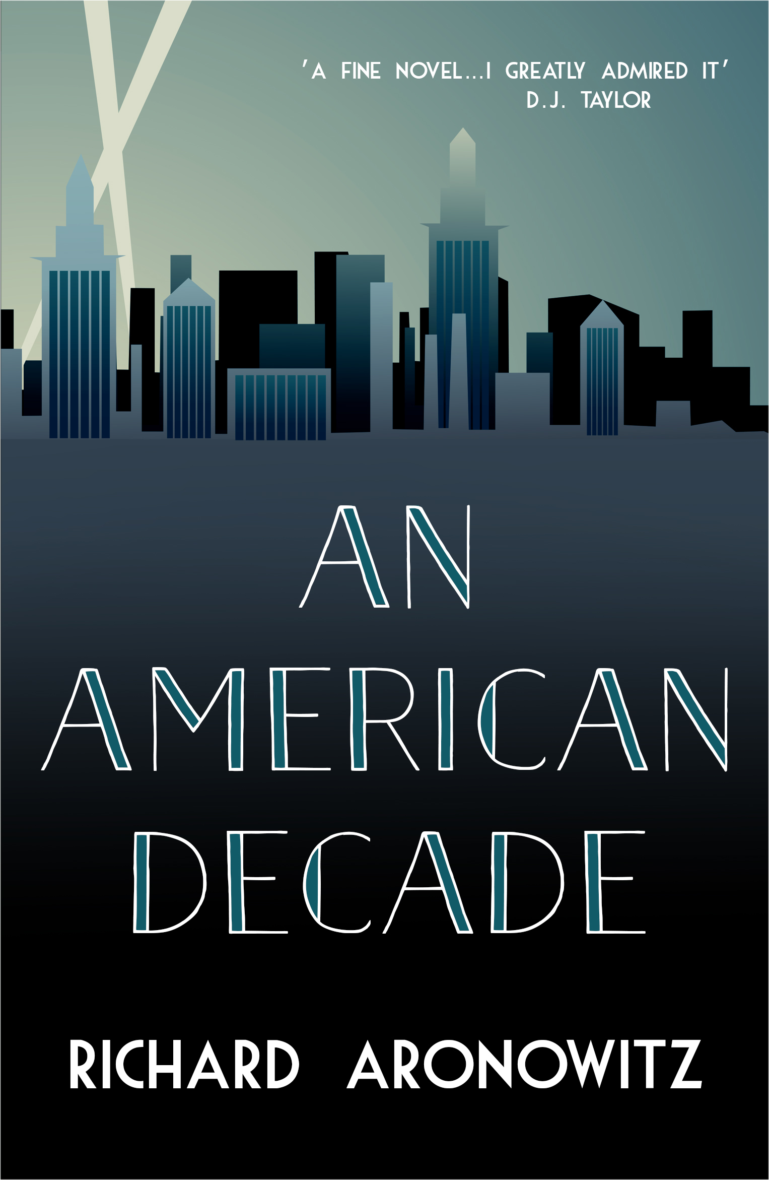 An American Decade by Richard Aronowitz | Goodreads
