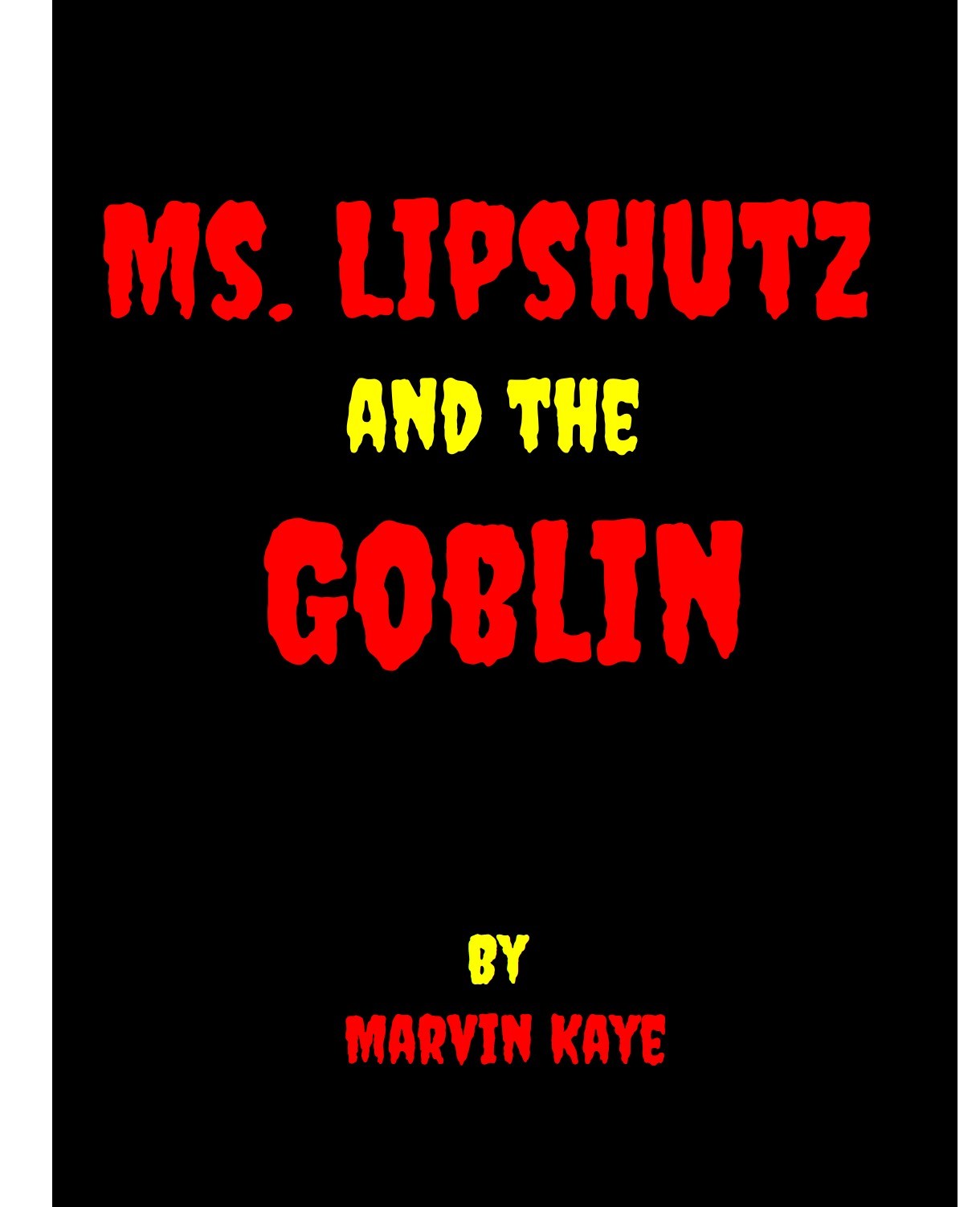 Ms. Lipshutz and the Goblin by Marvin Kaye | Goodreads
