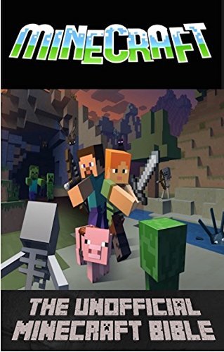 100% Unofficial Minecraft Bible - Memes, Jokes, Facts, Seeds, Secrets ...