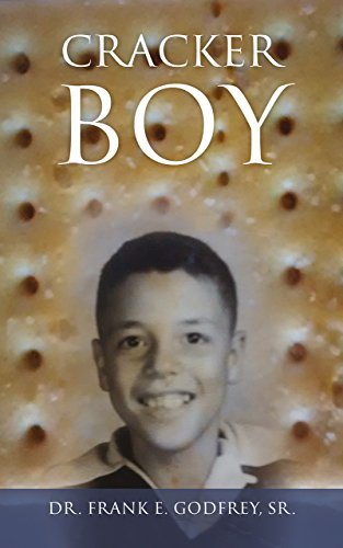 Cracker Boy by Dr. Frank E. Godfrey Sr | Goodreads