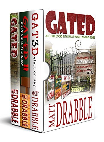 The Gated Trilogy by Matt Drabble | Goodreads