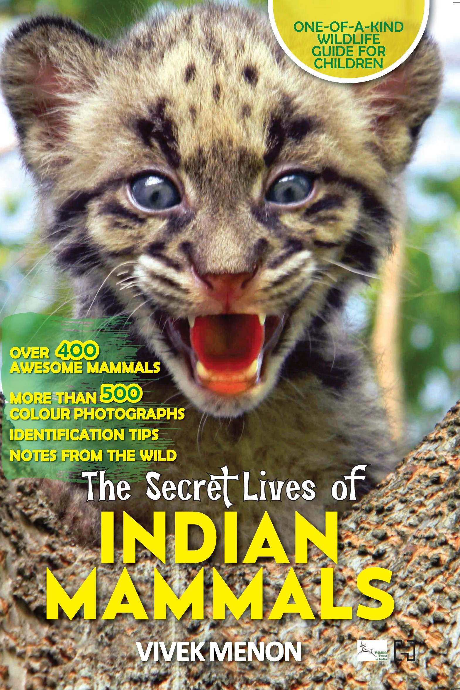 The Secret Lives of Indian Mammals by Vivek Menon | Goodreads