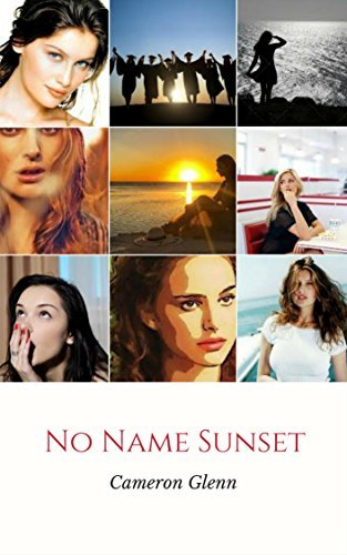 No Name Sunset by Cameron Glenn | Goodreads