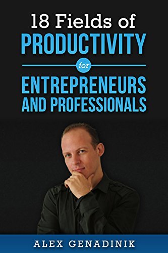 20 Principles of Productivity: Focus, Motivation, Organization, Habit ...