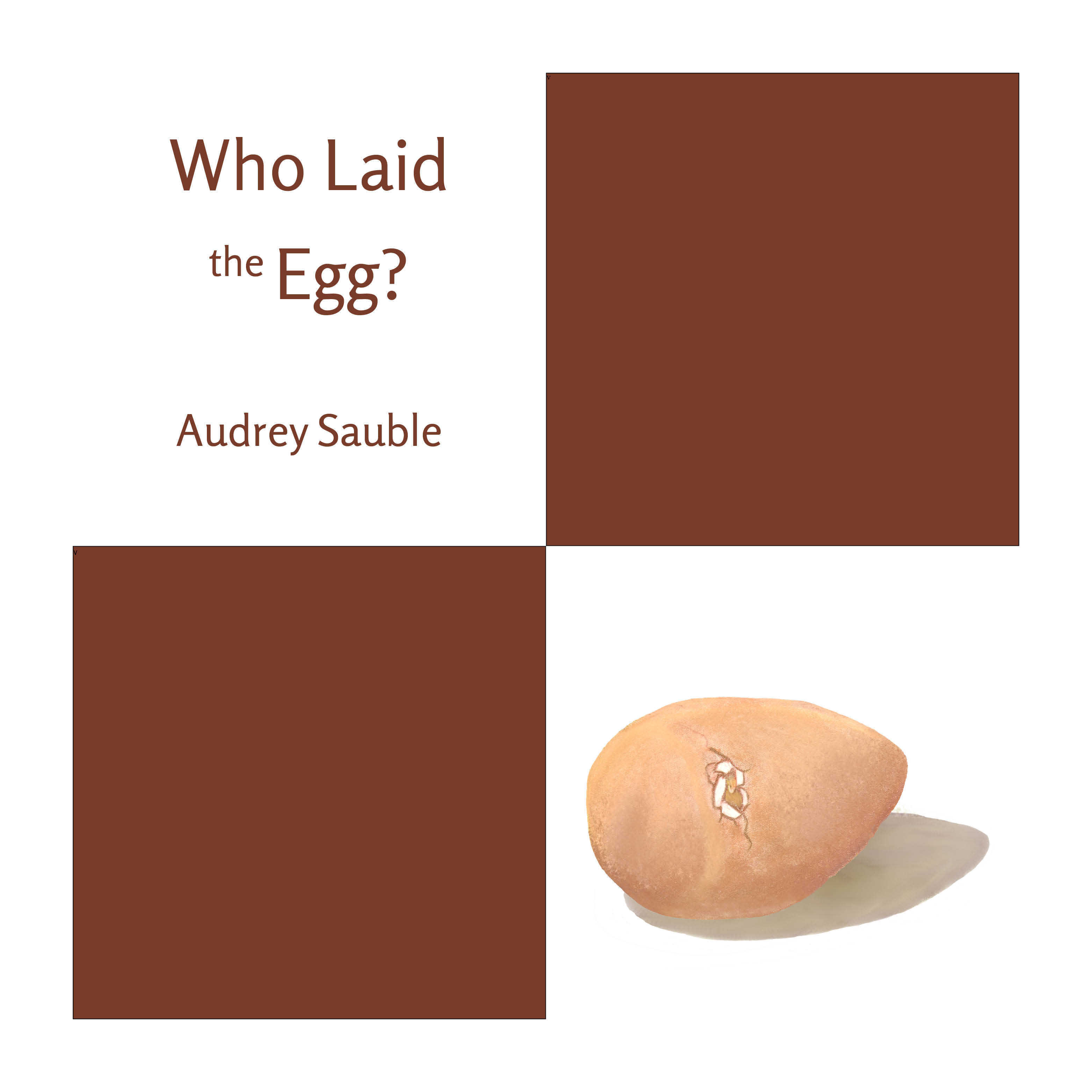 Who Laid the Egg? by Audrey Sauble | Goodreads