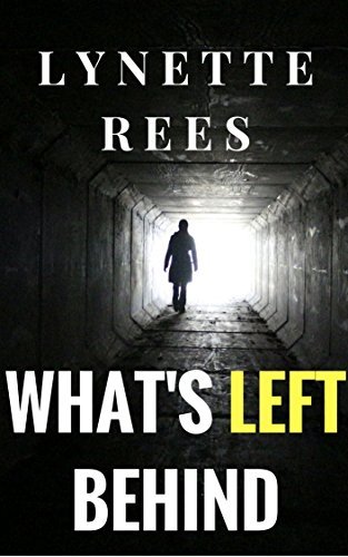 What's Left Behind (Detective Ruth Carter #1) by Lynette Rees | Goodreads