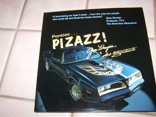 Pontiac Pizazz! by Jim Wangers | Goodreads