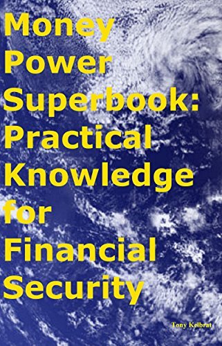 Money Power Superbook: Practical Knowledge for Financial Security by ...