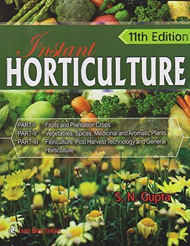 Instant Horticulture by S.N. Gupta | Goodreads
