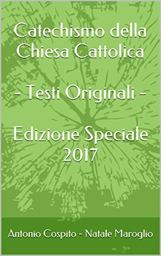 Catechismo della Chiesa Cattolica - Testi Originali - Edizione Speciale ...