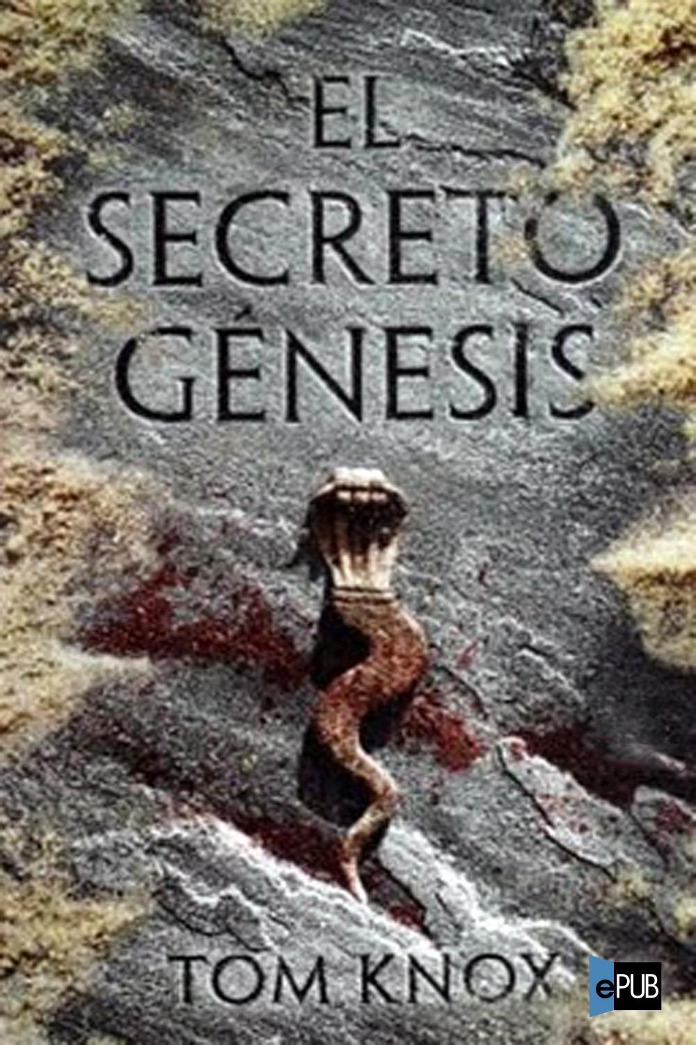 El secreto Génesis by Tom Knox | Goodreads
