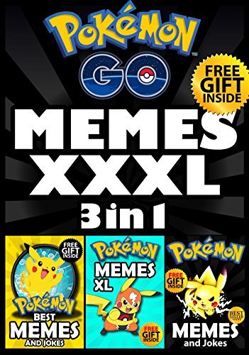 Pokemon: 4200+ FUNNIEST Pokemon Memes 2017 + FREE Gift Inside (Book 97 ...