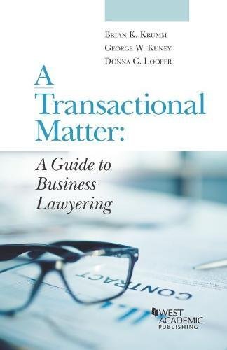 A Transactional Matter: A Guide to Business Lawyering by Brian Krumm ...