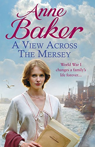 A View Across the Mersey by Anne Baker | Goodreads