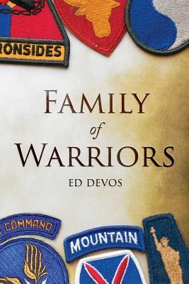 Family of Warriors by Ed Devos | Goodreads