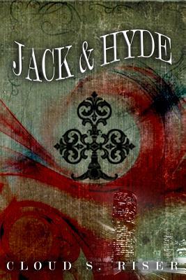 Jack & Hyde (The Tracings Series) by Cloud S. Riser | Goodreads