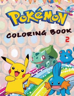Pokemon Coloring Book 2: How to Draw Pokemon, Dot to Dot and Amazing ...