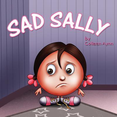 Sad Sally by Colleen Aynn | Goodreads
