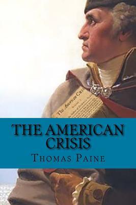 the american crisis ( American Revolution) by Thomas Paine | Goodreads