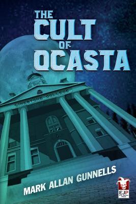 The Cult Of Ocasta by Mark Allen Gunnells | Goodreads