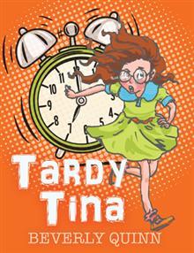Tardy Tina by Beverly Quinn | Goodreads