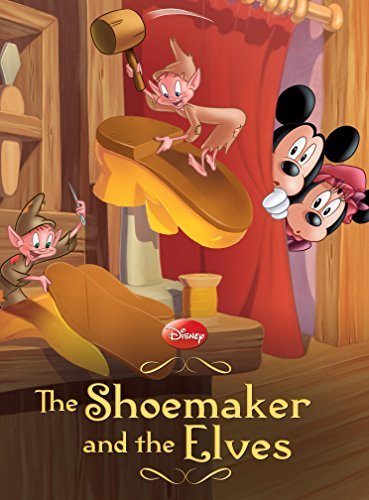 The Shoemaker and the Elves by Walt Disney Company | Goodreads