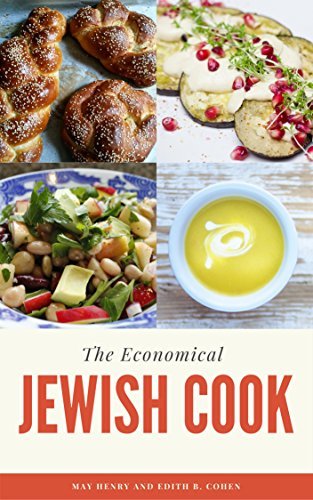 The Economical Jewish Cook: A Modern Orthodox Recipe Book for Young ...