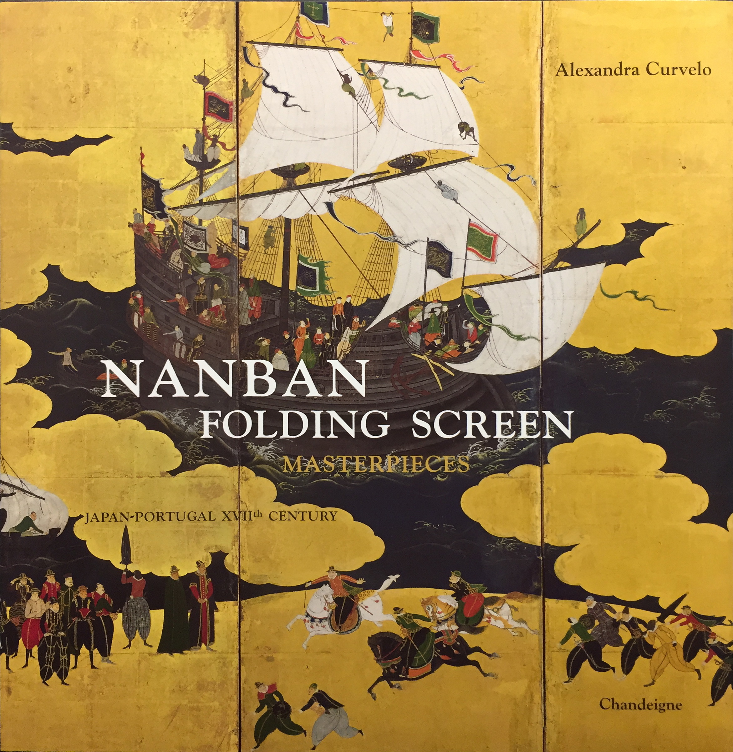 Nanban Folding Screen Masterpieces by Alexandra Curvelo | Goodreads