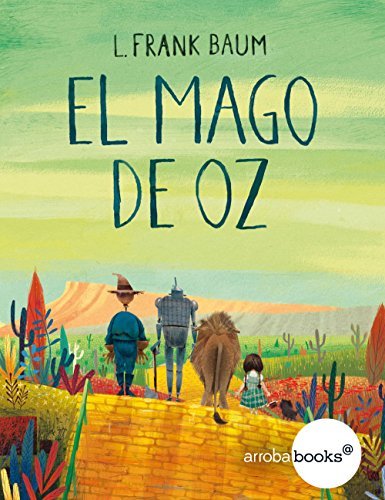 El mago de Oz (Spanish Edition) by L. Frank Baum | Goodreads