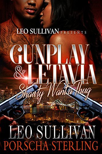 Gunplay & LeTavia : Shawty Want a Thug by Leo Sullivan | Goodreads