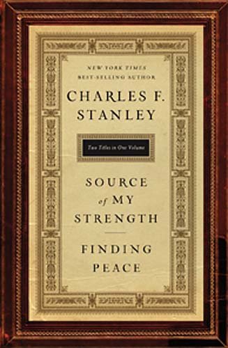 The Source of My Strength & Finding Peace by Charles F. Stanley | Goodreads