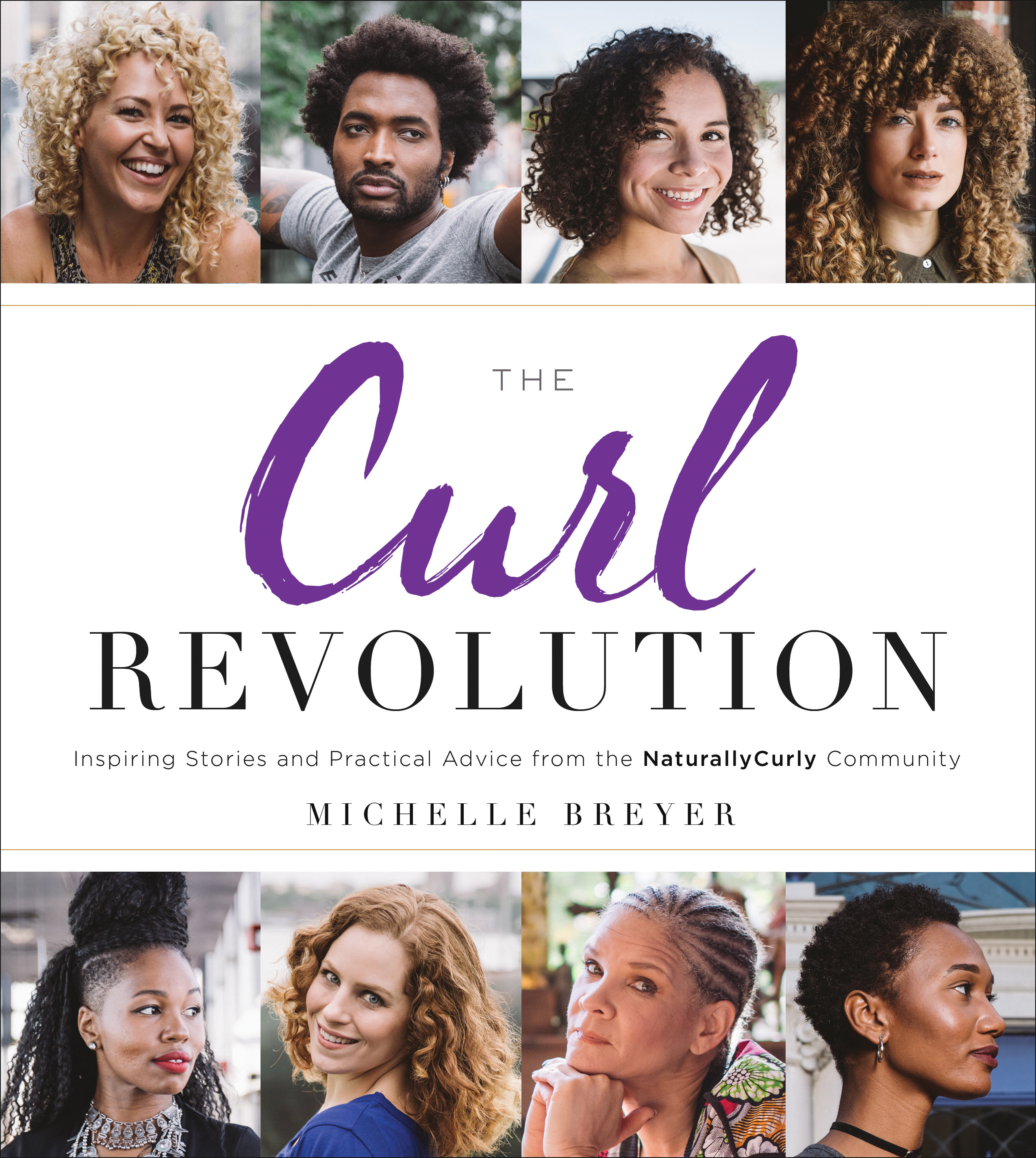 The Curl Revolution: Inspiring Stories and Practical Advice from the ...