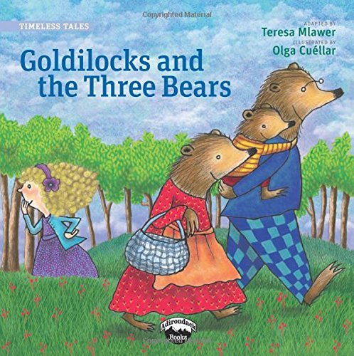 Goldilocks and the Three Bears (Timeless Tales) by Teresa Mlawer ...