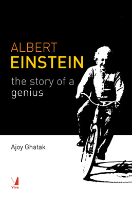 Albert Einstein: The Story of a Genius by Ajoy Ghatak | Goodreads