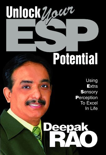 Unlock Your ESP Potential by Deepak Rao | Goodreads