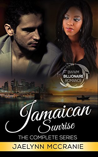 Jamaican Sunrise The Complete Series by Jaelynn McCranie | Goodreads