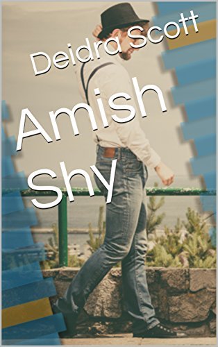 Amish Shy by Deidra Scott | Goodreads