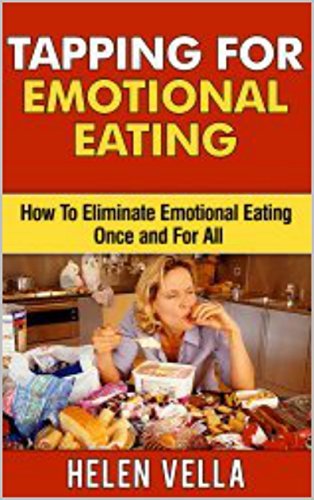 Tapping for Emotional Eating: How To Eliminate Emotional Eating Once ...