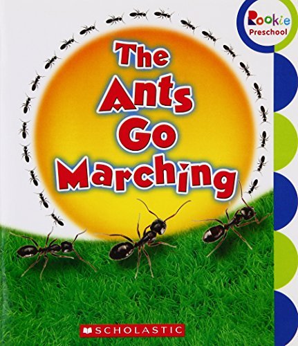 Rookie Preschool: The Ants Go Marching by Scholastic Inc. | Goodreads