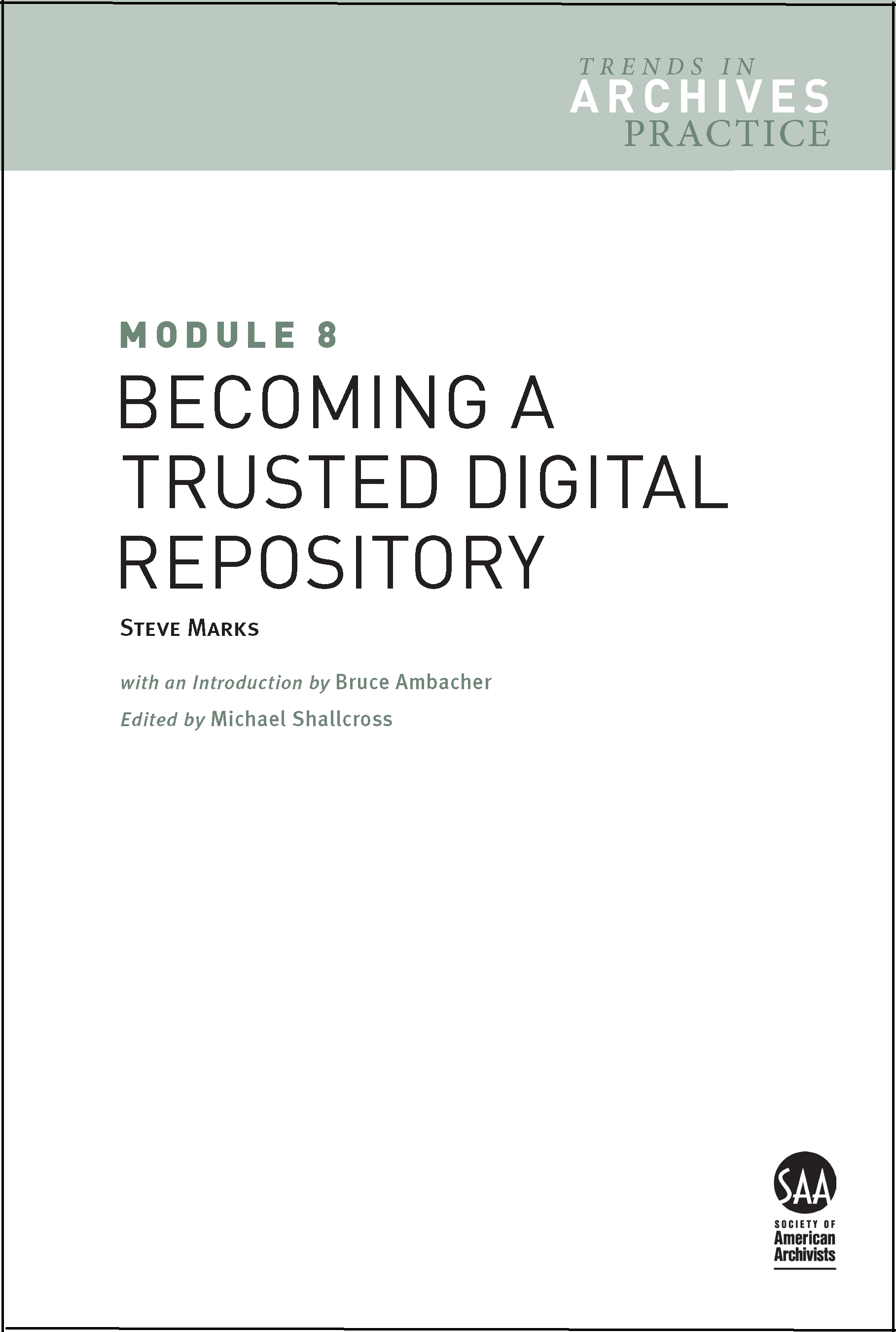 Becoming a Trusted Digital Repository by Steve Marks | Goodreads
