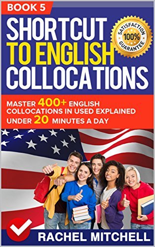 Shortcut To English Collocations: Master 400+ English Collocations In ...